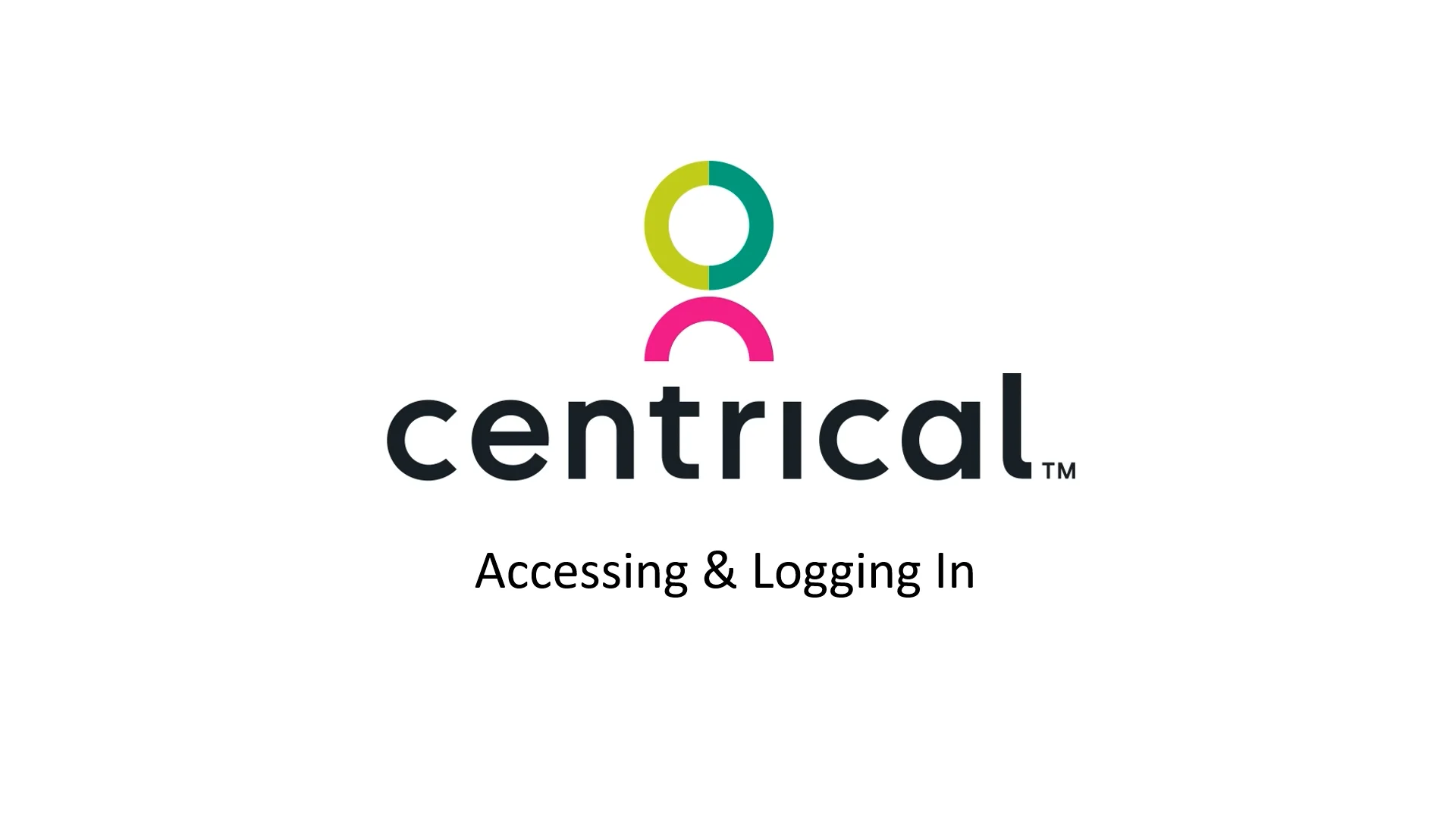 Centrical_Accessing and Logging In (All) on Vimeo