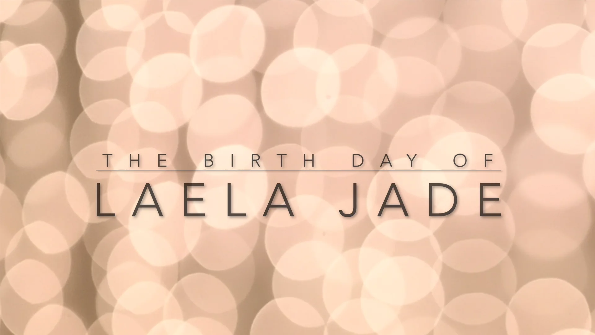 The Birth Day of Laela