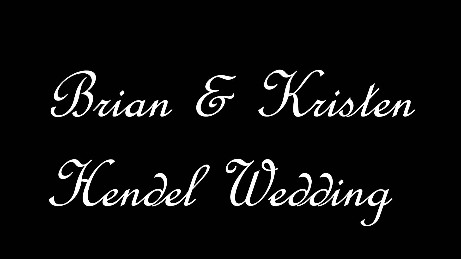 Brian & Kristen Hendel Wedding on Vimeo
