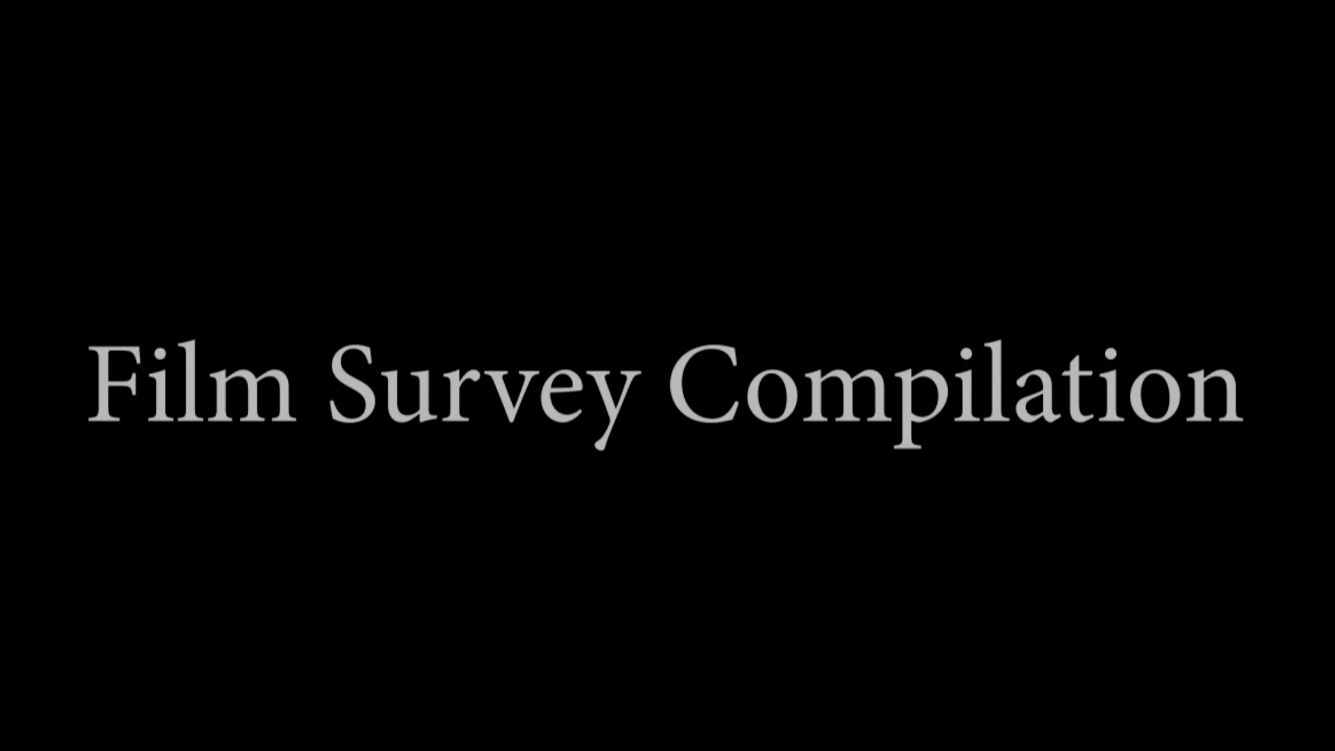 Film Survey Compilation on Vimeo