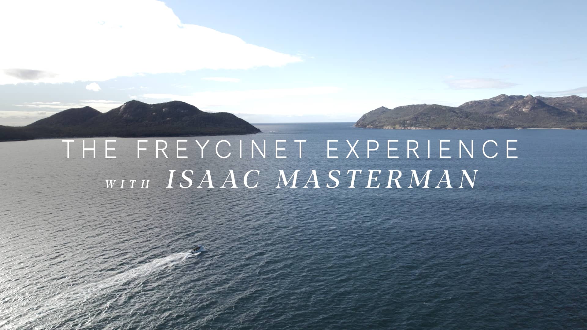 Freycinet Experience Walk - with Isaac Masterman on Vimeo