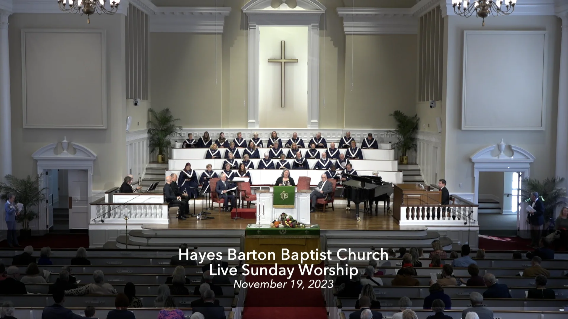 Hayes Barton Baptist Worship Sunday, November 19, 2023 "In This House ...