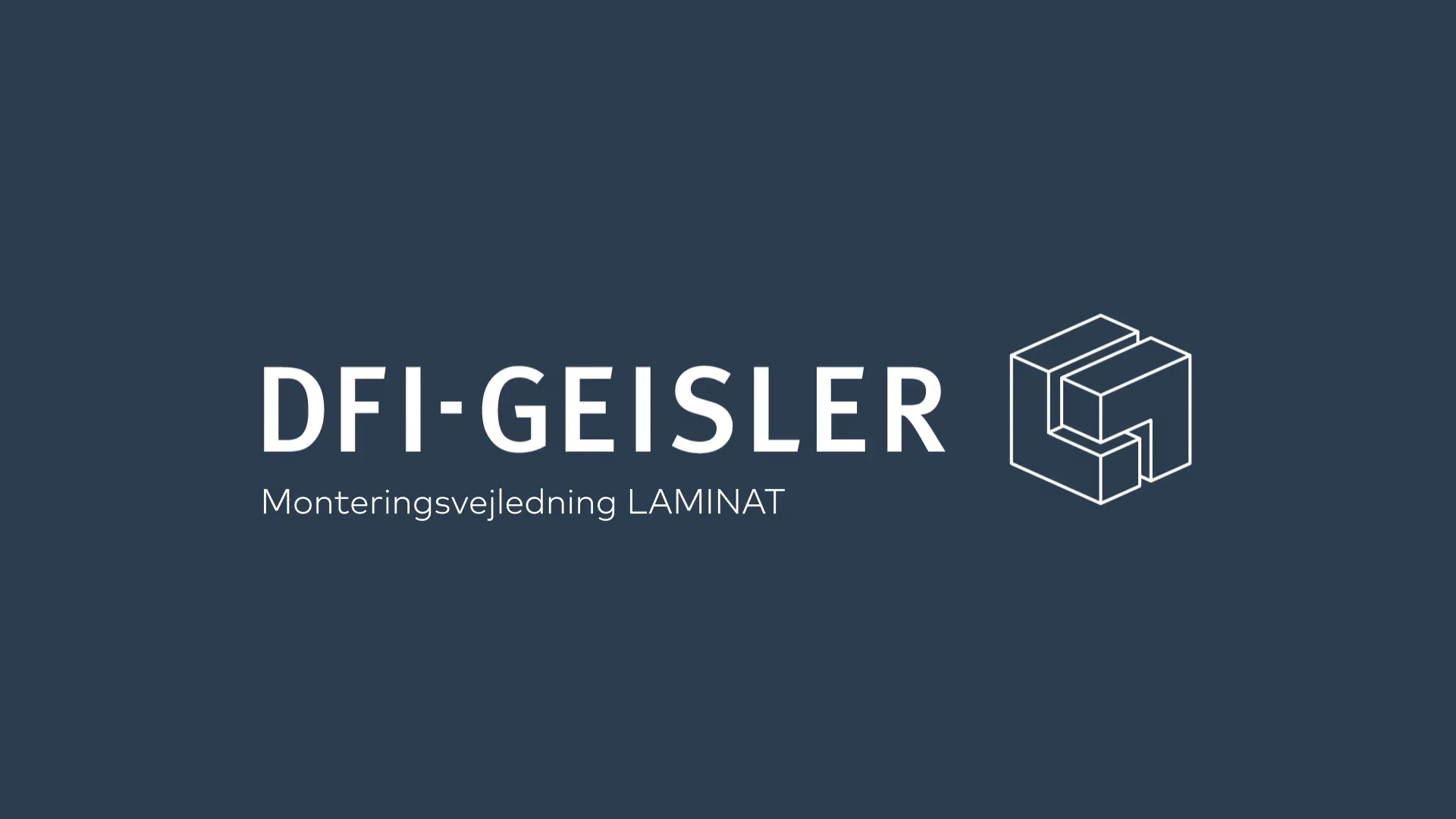 DFI-GEISLER - Laminat Monteringsvejledning Danish