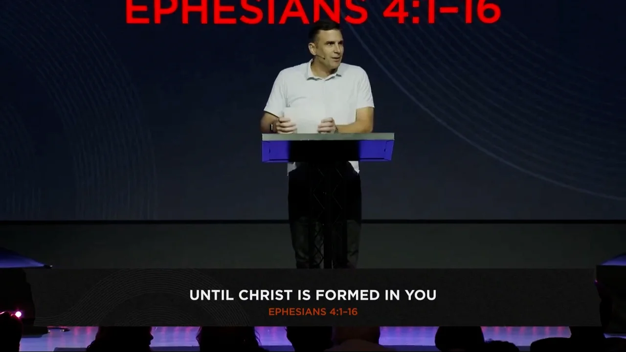 Until Christ Is Formed in You | Ephesians 4:1–16 | Nathan Tarr on Vimeo