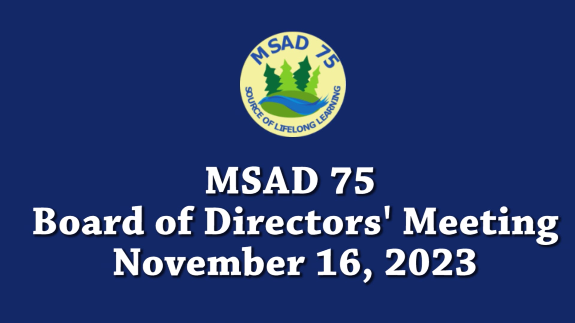 MSAD 75 Board of Directors 16Nov23