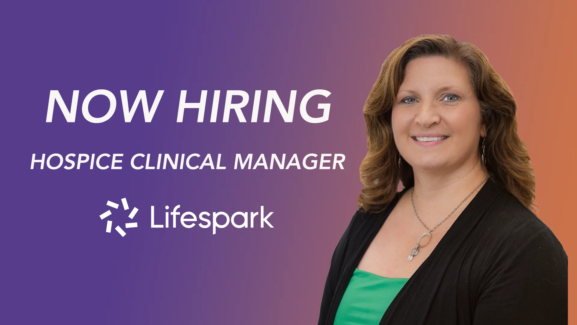Lifespark Hospice Clinical Manager: Apply Today!