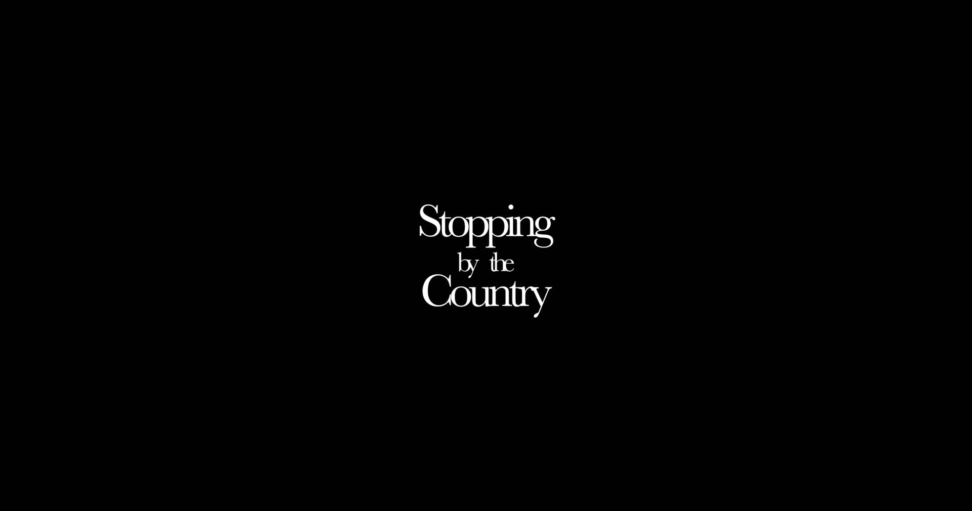 Stopping By The Country | A Short Film by Reilly Mitchell on Vimeo