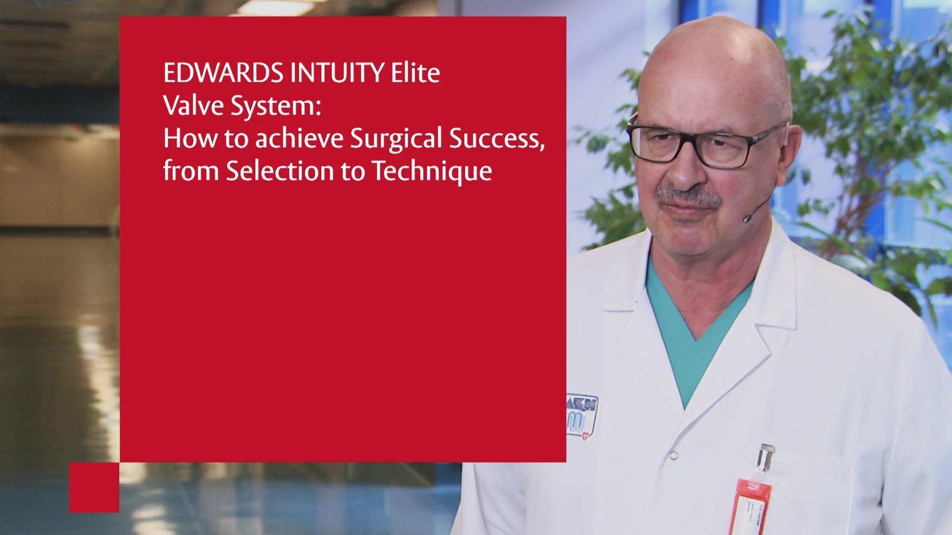 EDWARDS INTUITY Elite Valve System: How to achieve Surgical Success ...