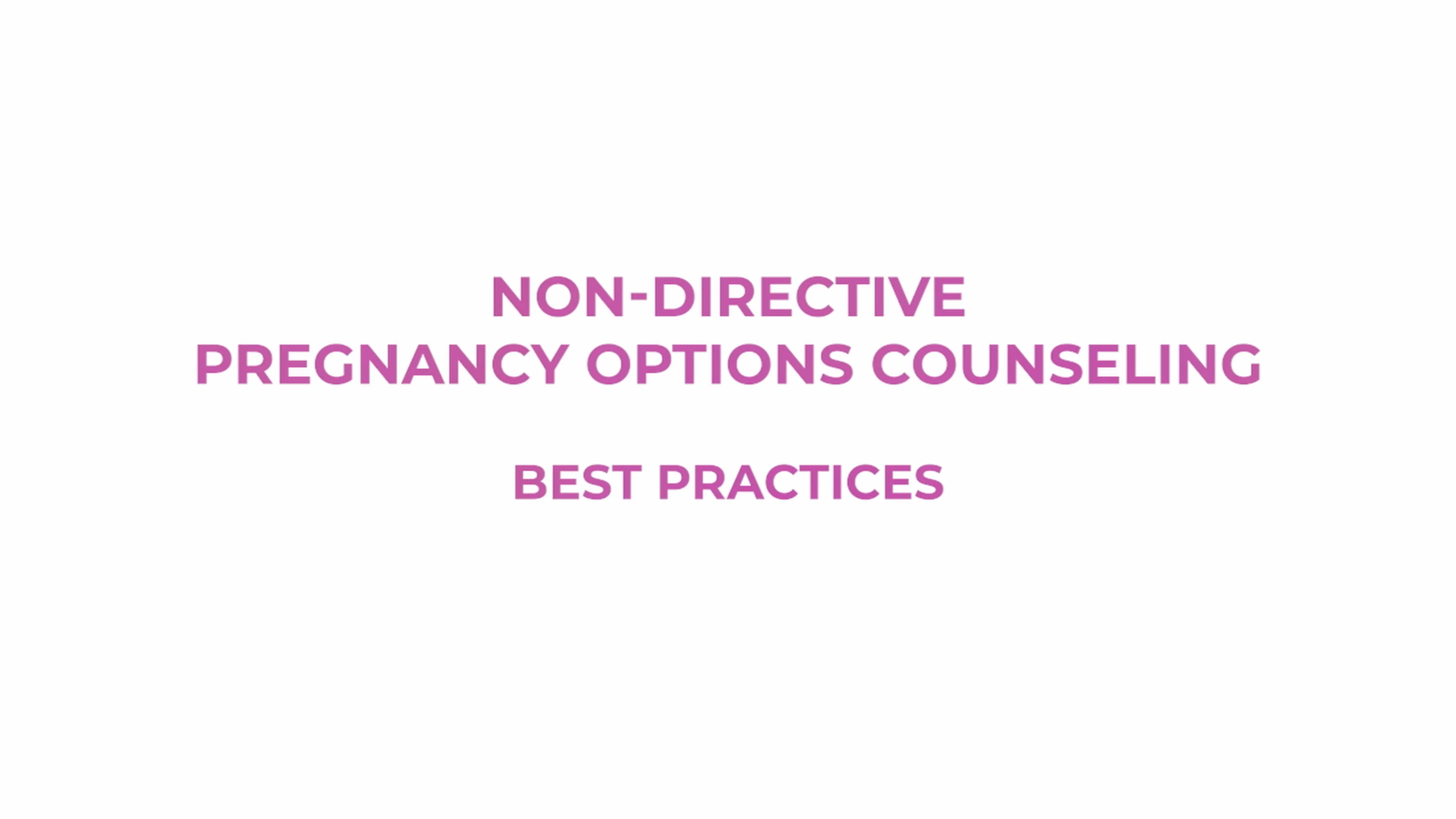 Non-Directive Pregnancy Options Counseling - Sophia on Vimeo Non-Directive Pregnancy Options Counseling - Sophia on Vimeo