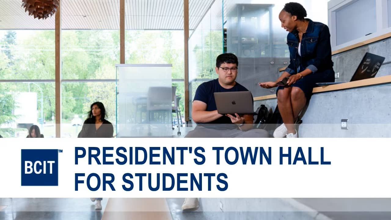 BCIT President's Town Hall for Students Livestream - Wed. Nov 22, 2023 ...