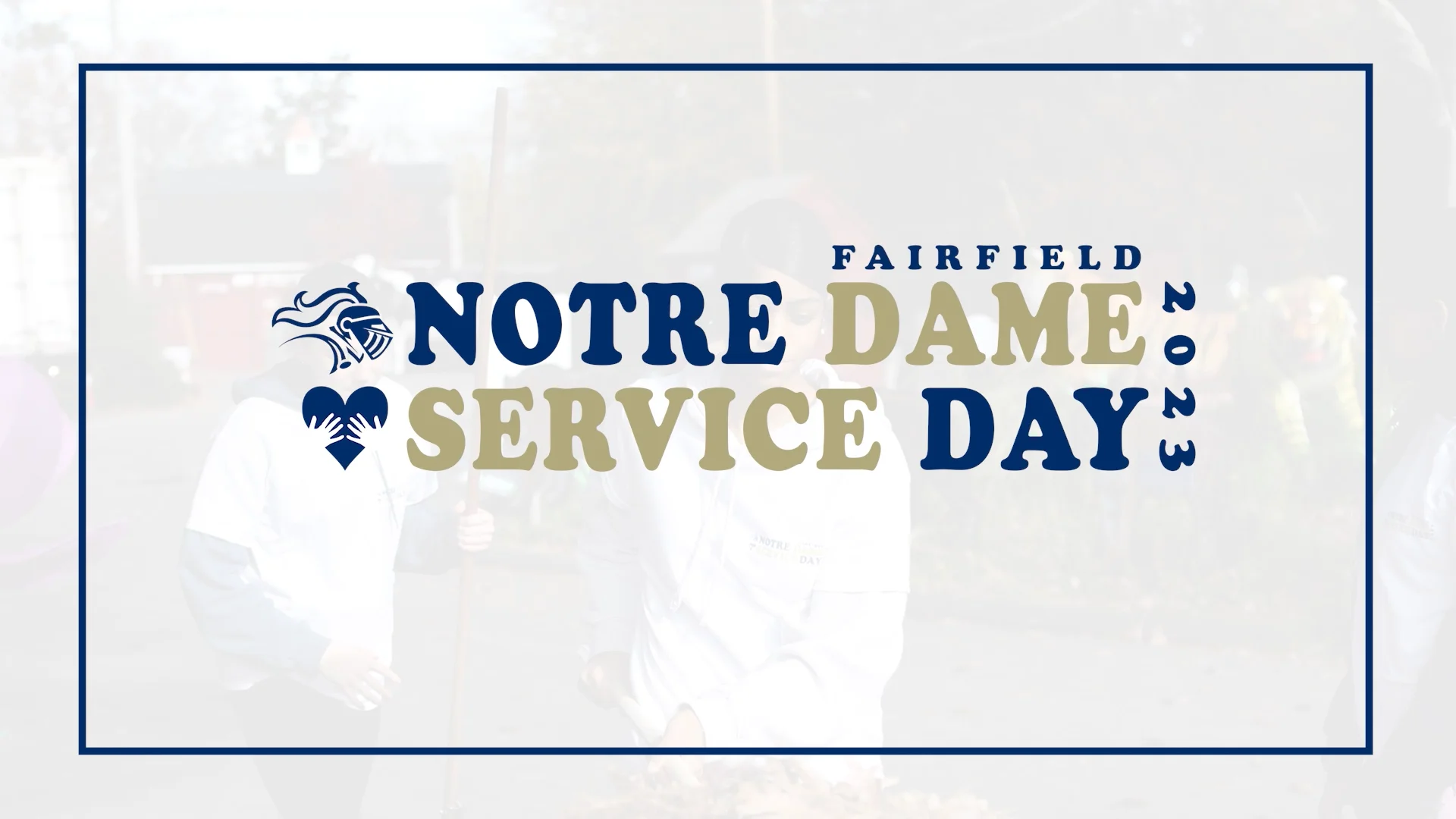 Notre Dame Service Day 2023 on Vimeo