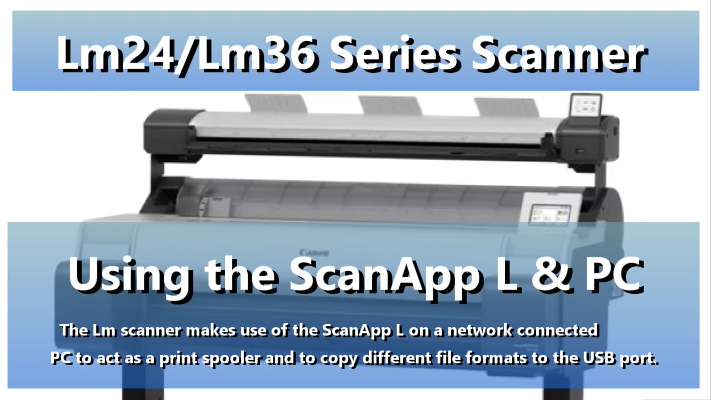 Lm- Using the ScanApp L and a PC