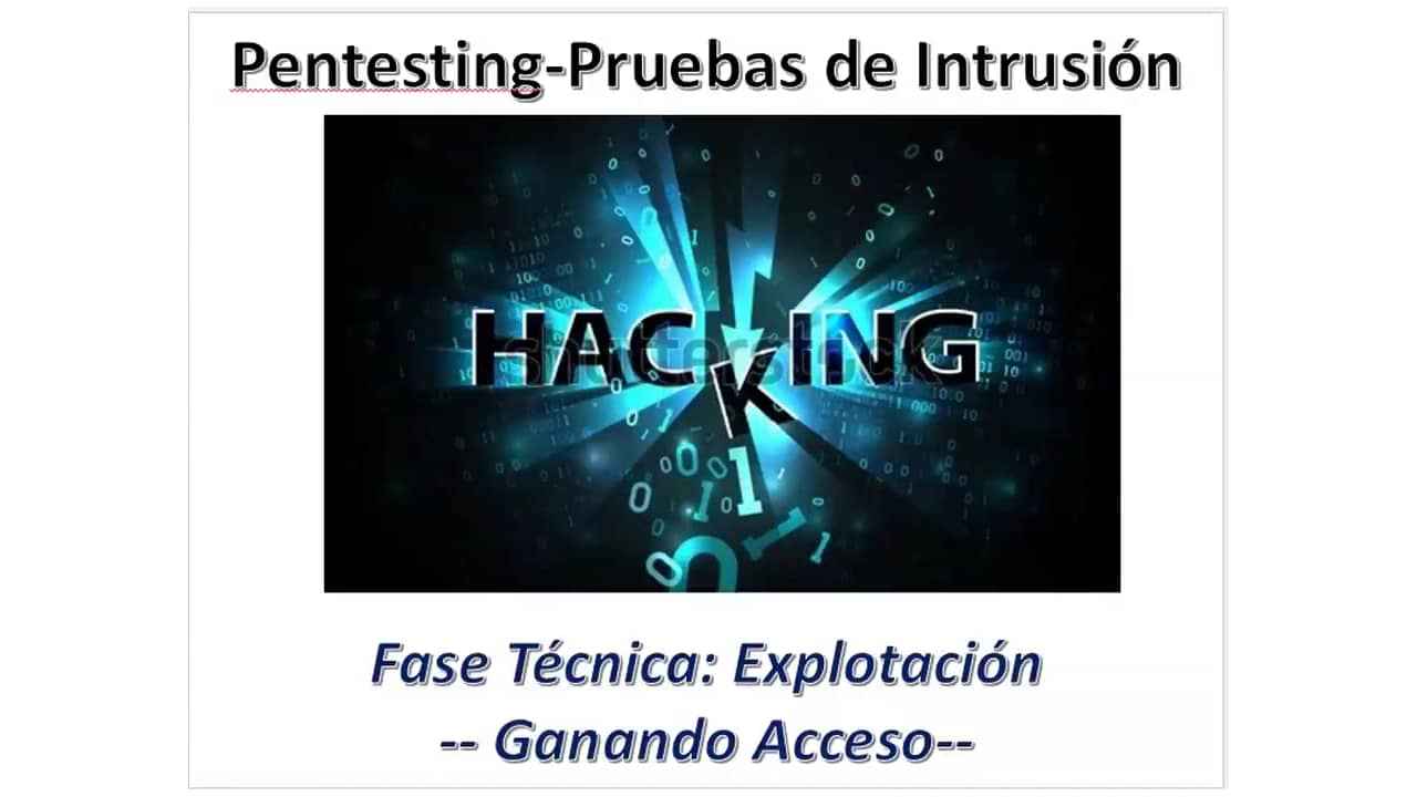 -HACKING-Ciclo Pentesting fase 4 Explotación on Vimeo