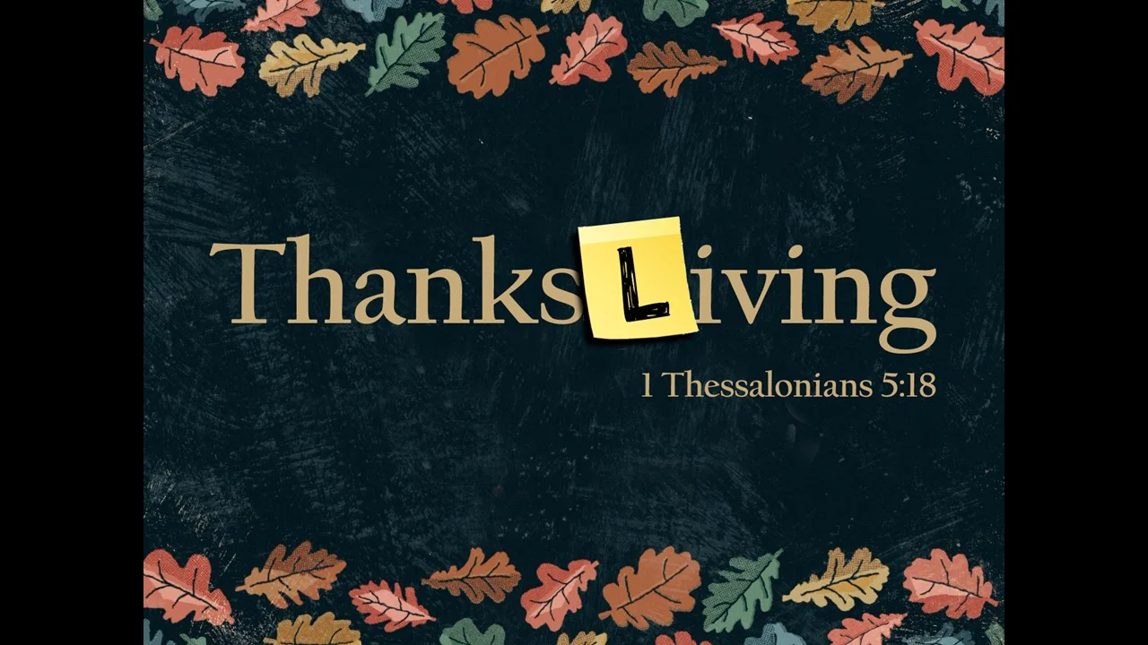 ThanksLiving (Steve Higginbotham)