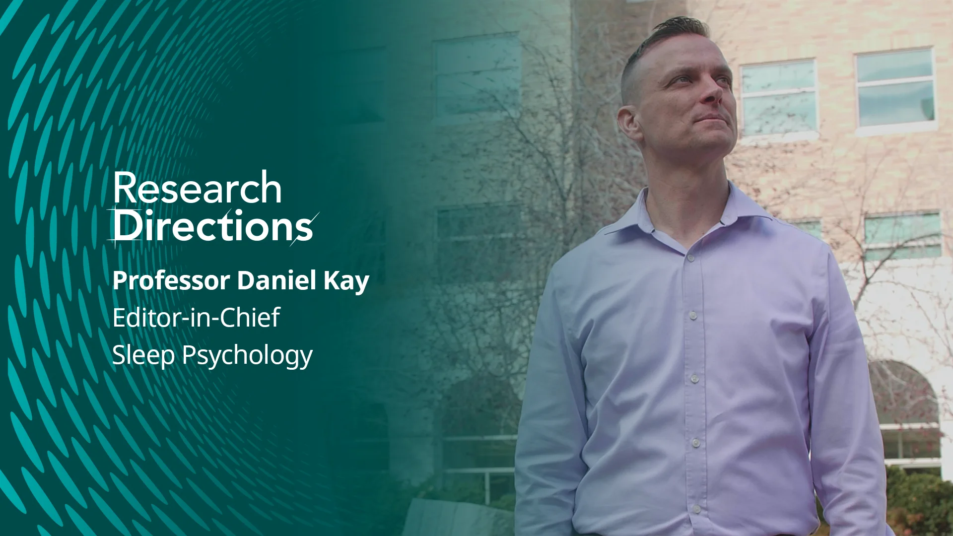 Meet Daniel Kay: Editor-in-Chief of Research Directions: Sleep ...