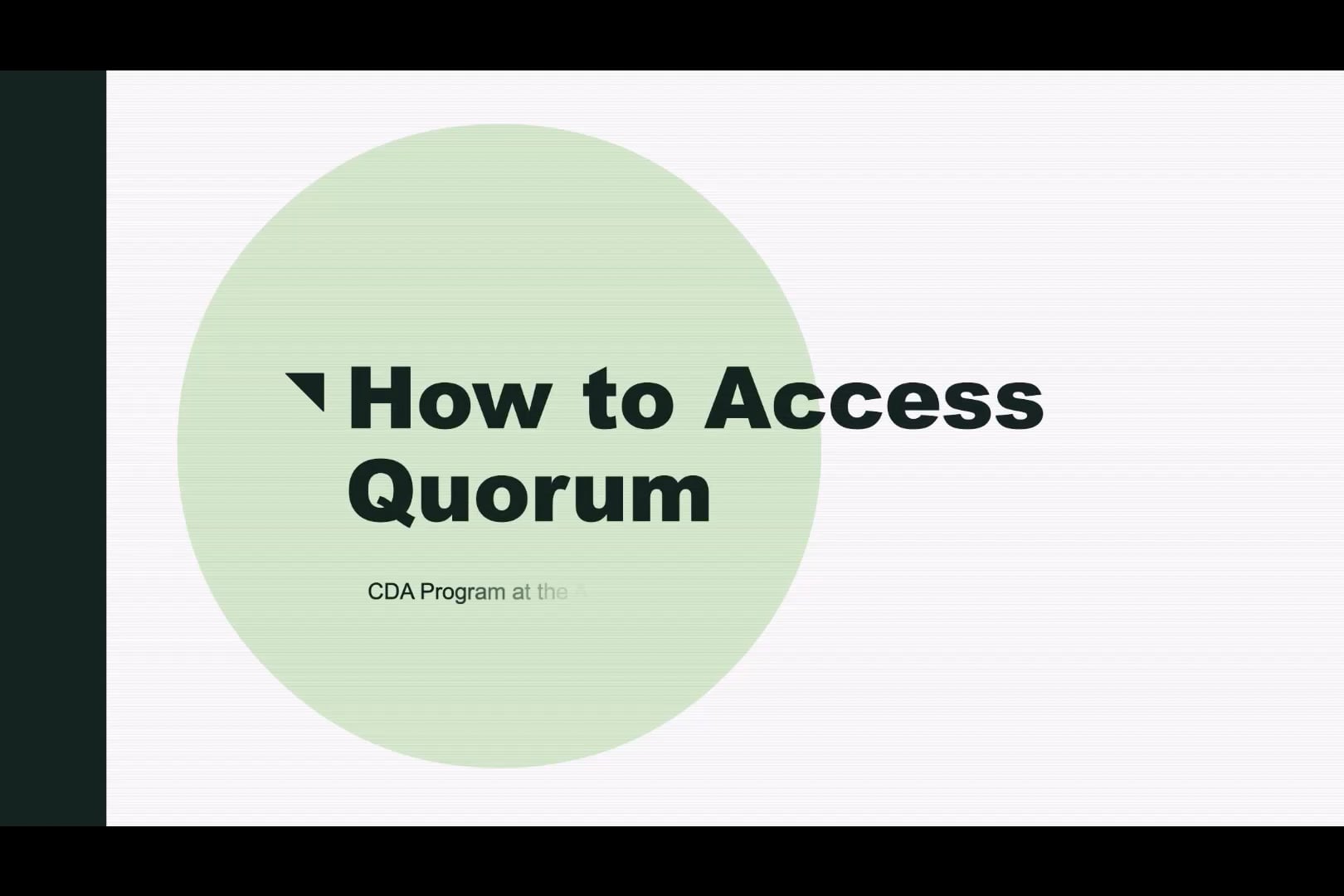 How to Access Quorum