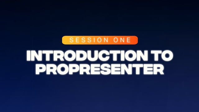 ProPresenter 101: Learning the Basics - Church Visuals