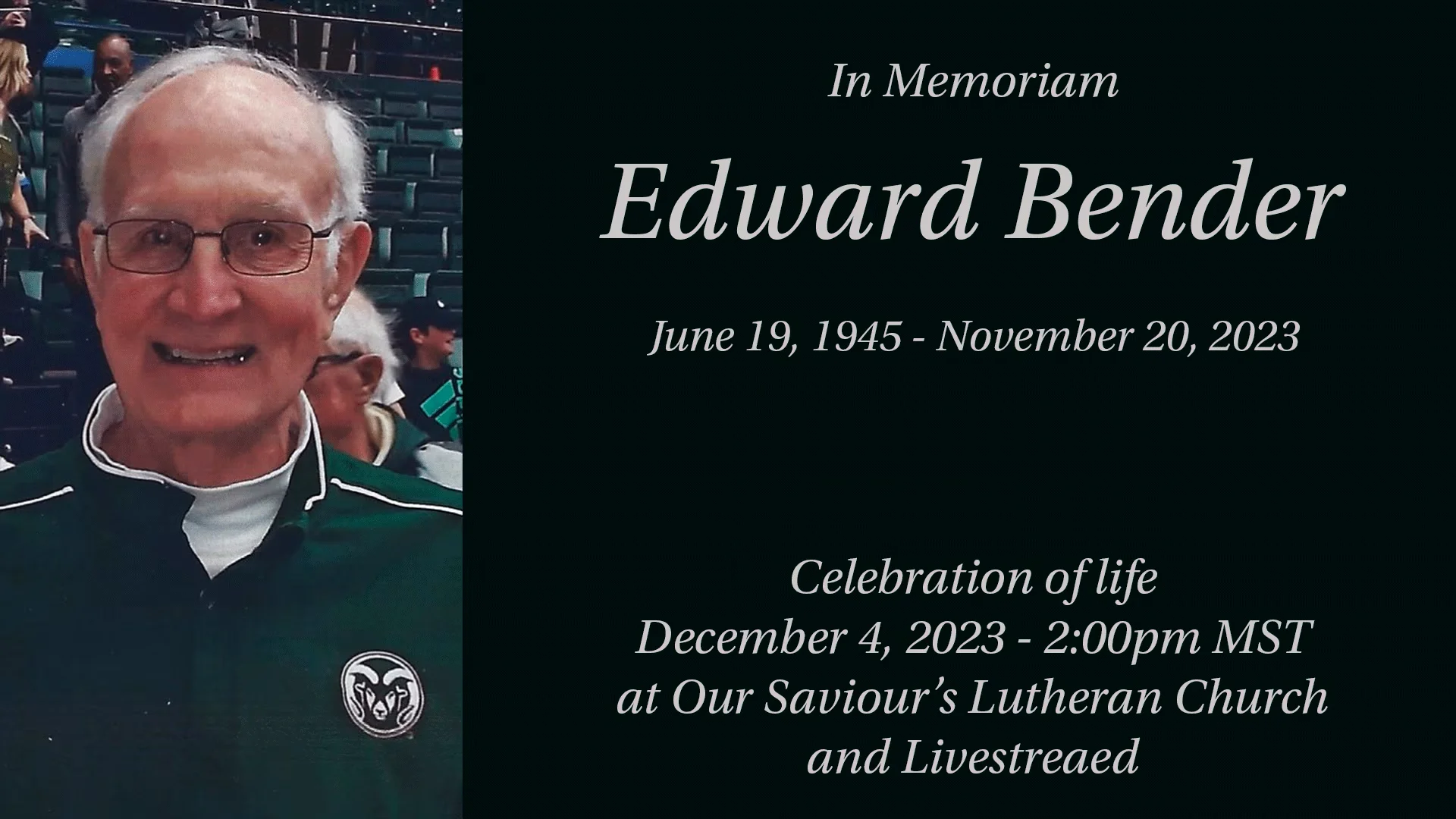 Ed Bender - Celebration Of Life
