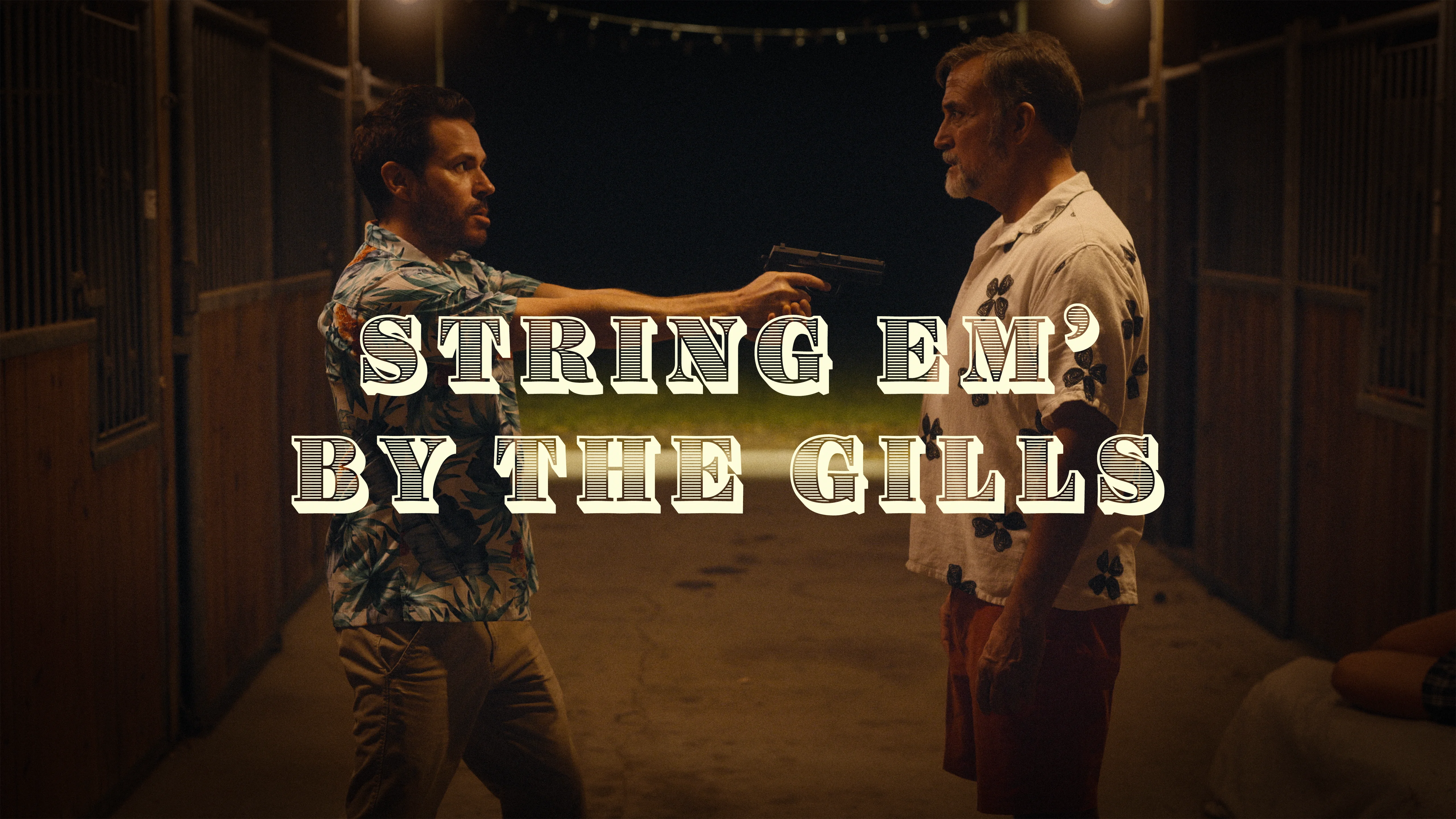 String Em' By The Gills: A Short Film