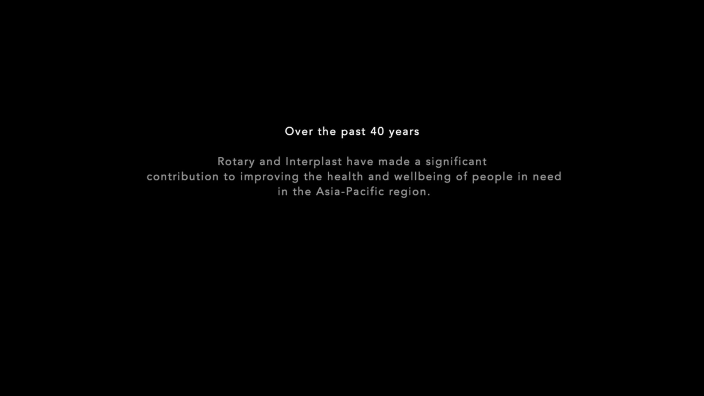 Interplast and Rotary: Changing lives together for 40 years