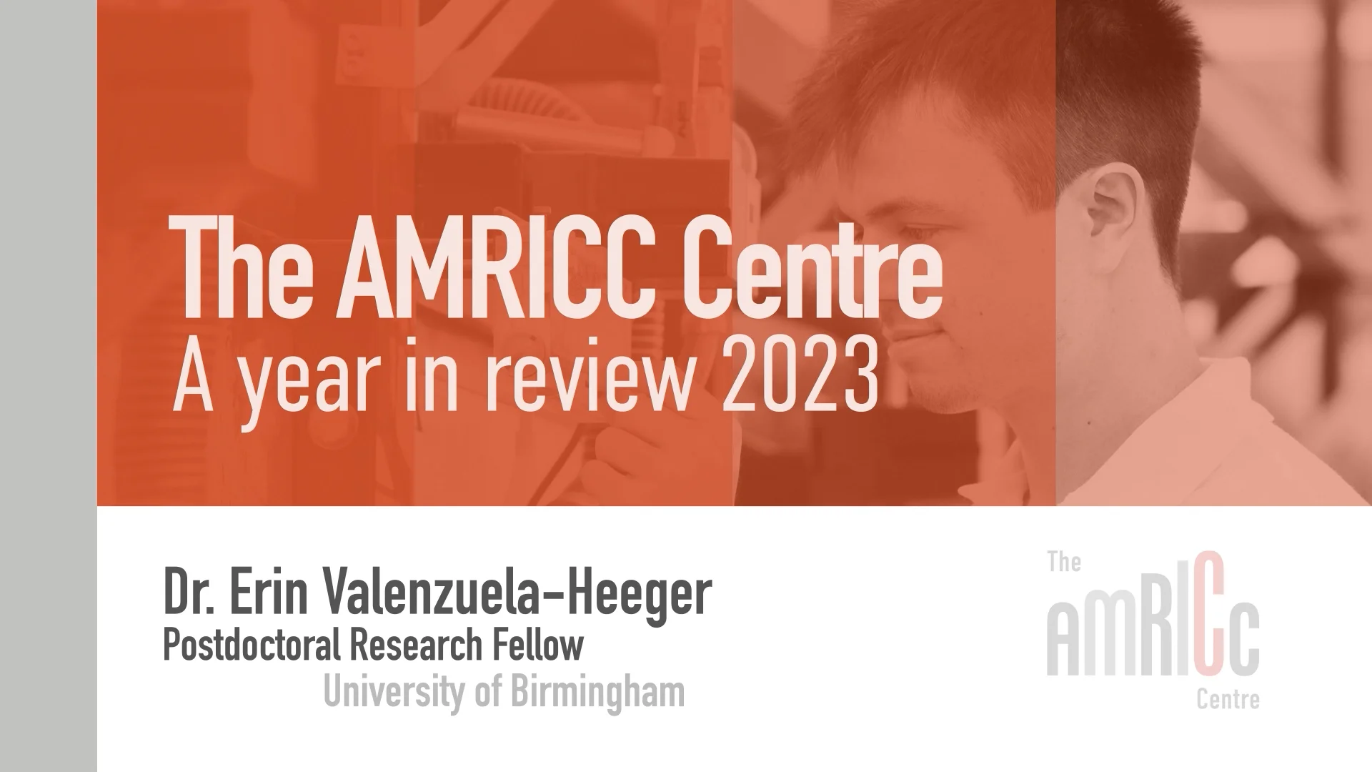 The AMRICC Centre. A Year in Review 2023 - Dr. Erin Valenzuela-Heeger ...