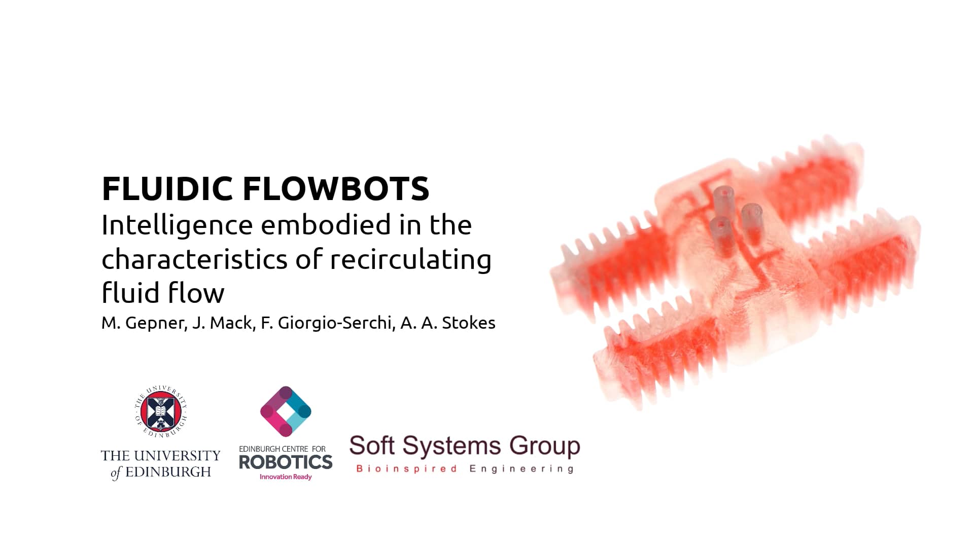 Fluidic FlowBots: Intelligence embodied in the characteristics of ...