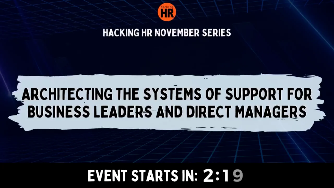 Hacking HR November Series - Day 3 (November 9) on Vimeo