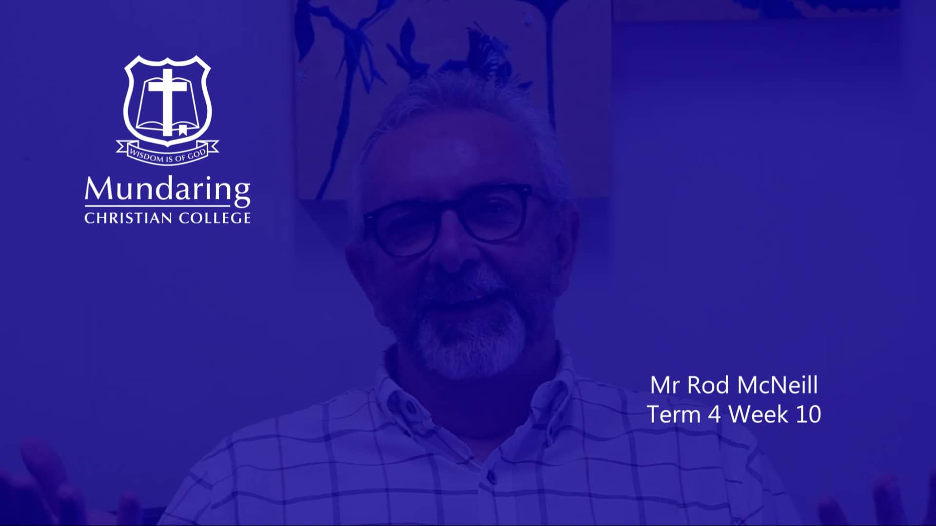 Mr Rod McNeill Term 4 Week 10 on Vimeo