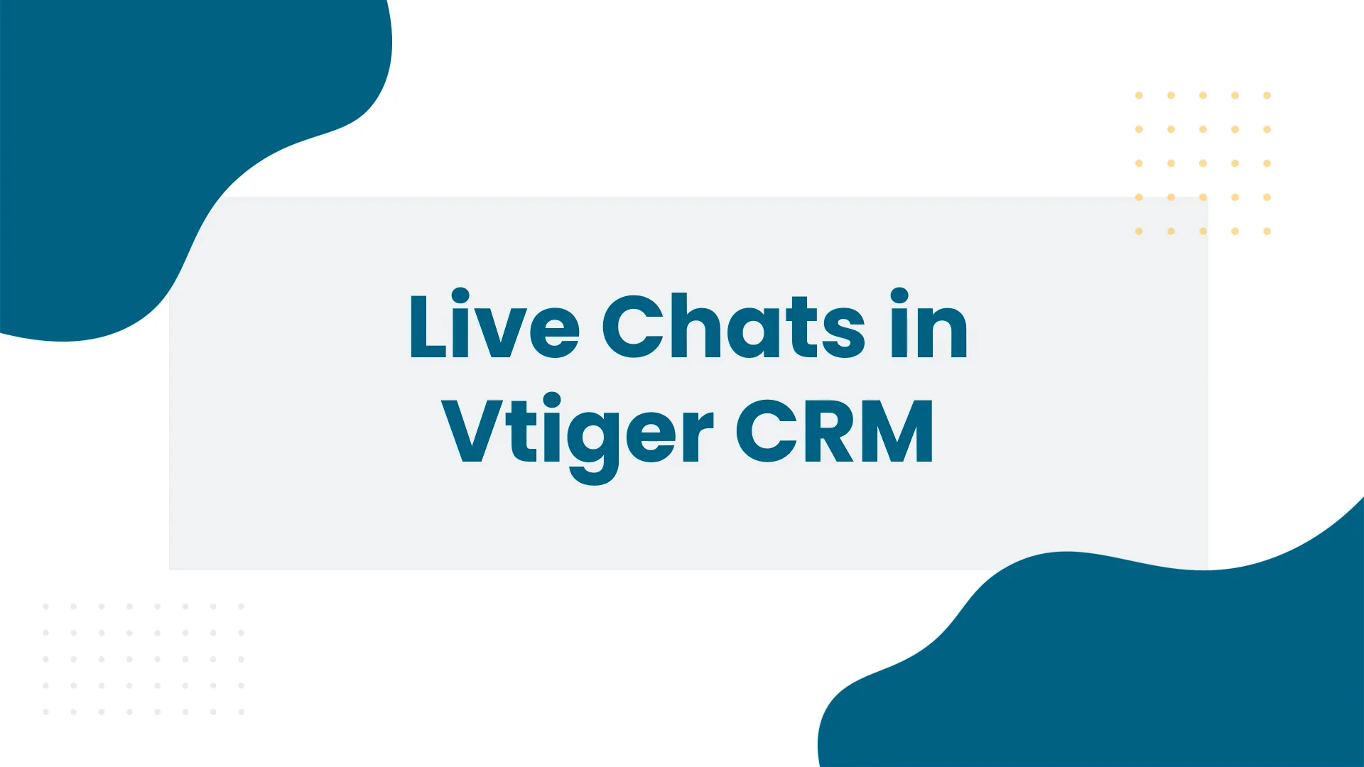Live Chats in Vtiger CRM
