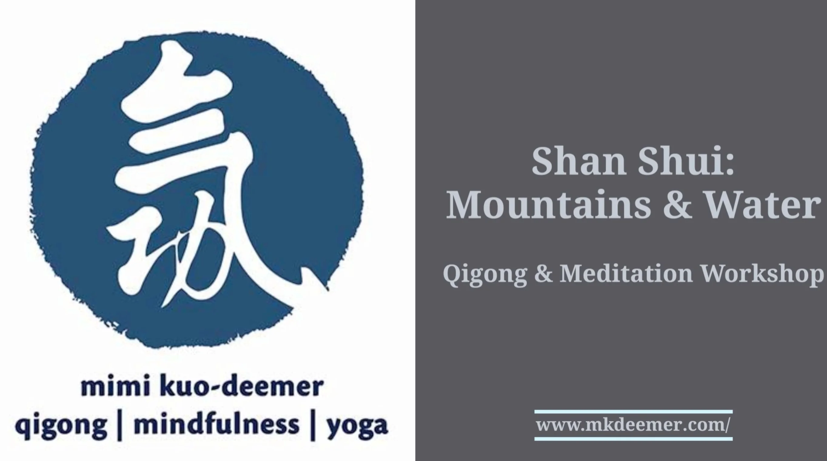 Watch Shan Shui: Mountains and Water Qigong and Meditation Workshop ...