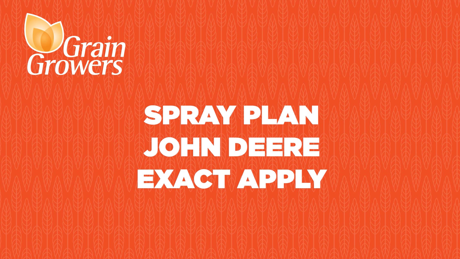 Video 6 of 12 - 'Spray plan John Deere Exact Apply' (GrainGrowers) on Vimeo