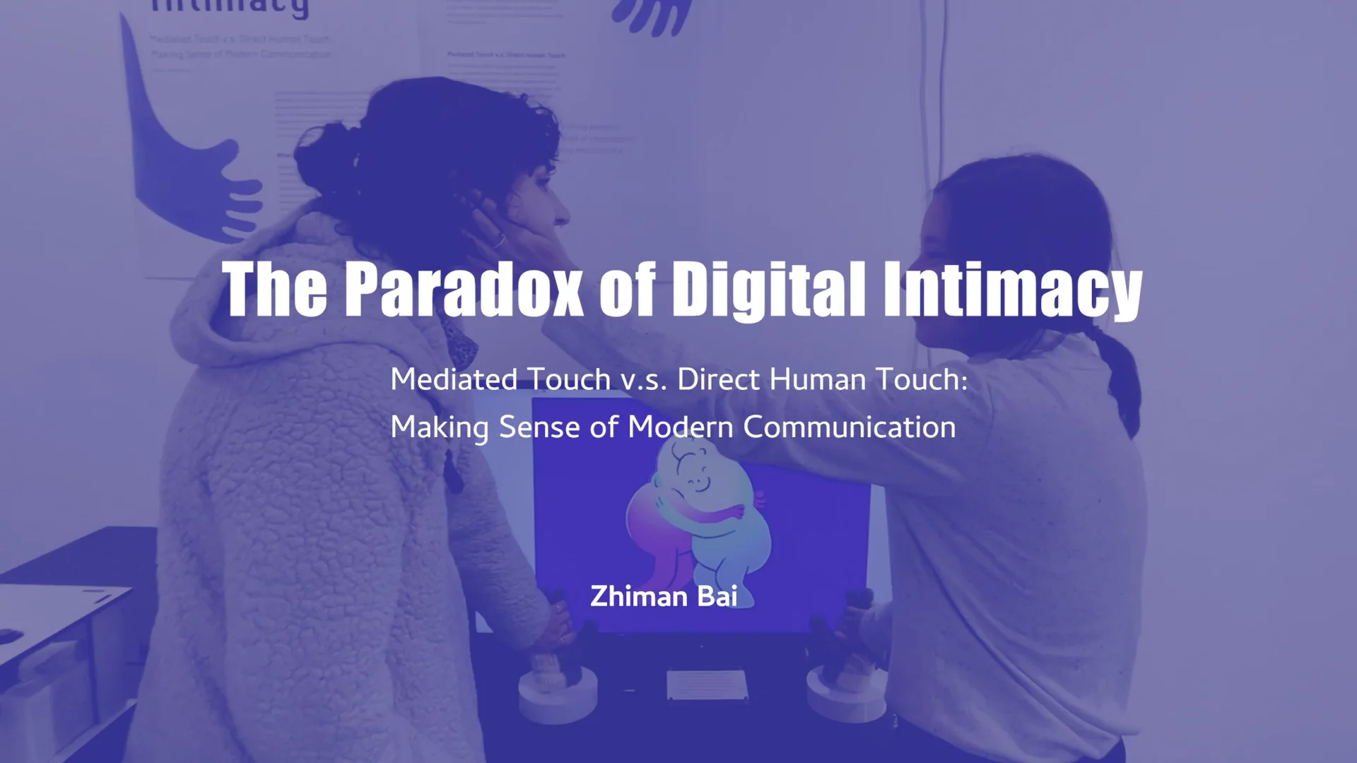 The Paradox of Digital Intimacy_Final Exhibit Installation