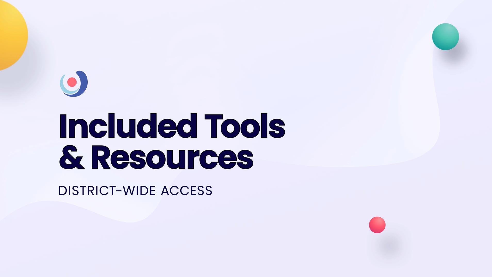 24/7 resources available to your district