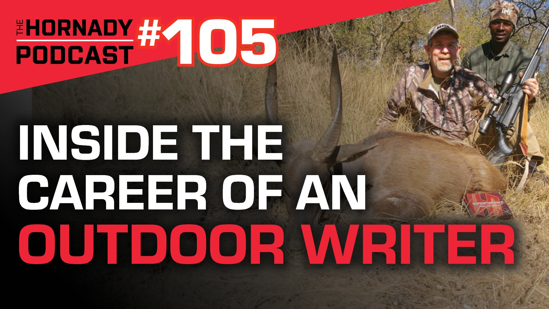 The Hornady Podcast - Hornady Manufacturing, Inc