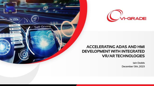Accelerating ADAS and HMI development with integrated VR/AR ...