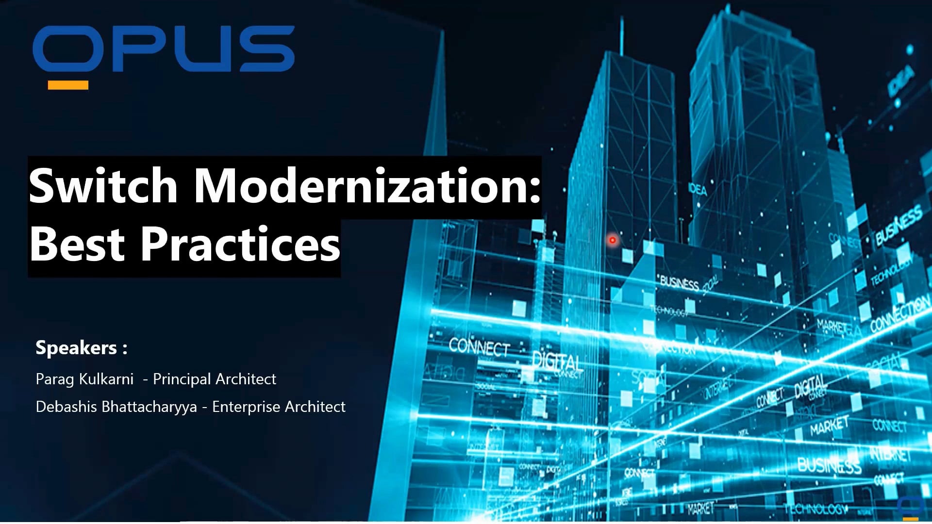 Webinar - Switch Modernization: Best Practices