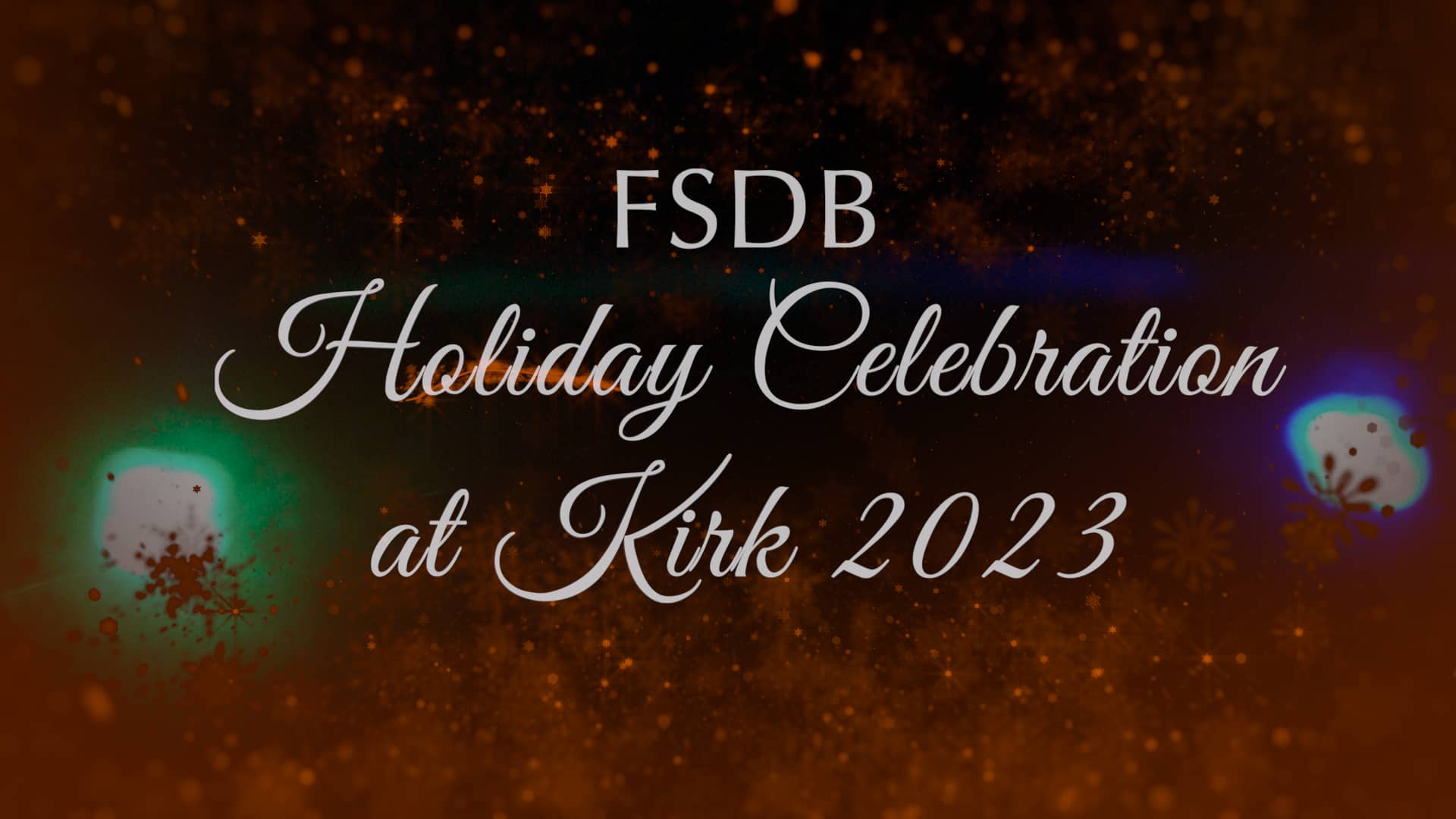 FSDB Christmas Celebration at Kirk 2023 on Vimeo