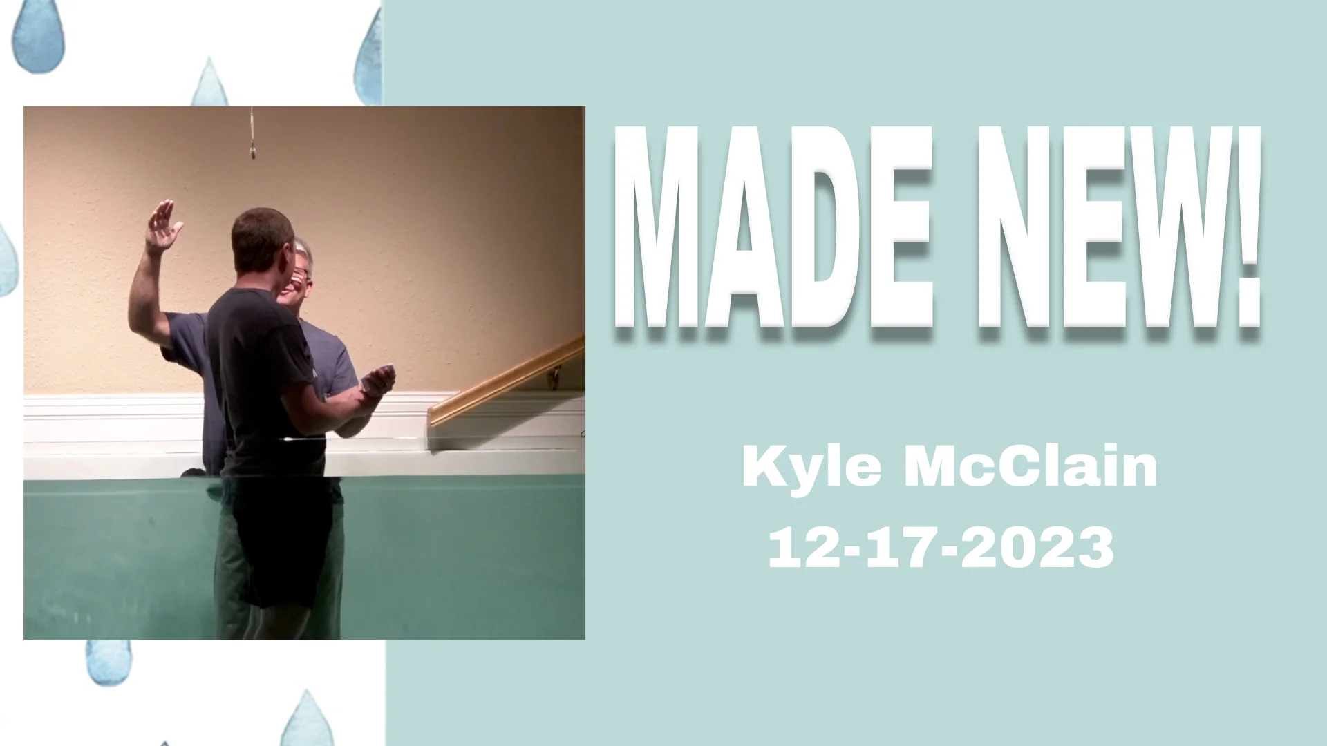 Baptism | Kyle McClain on Vimeo