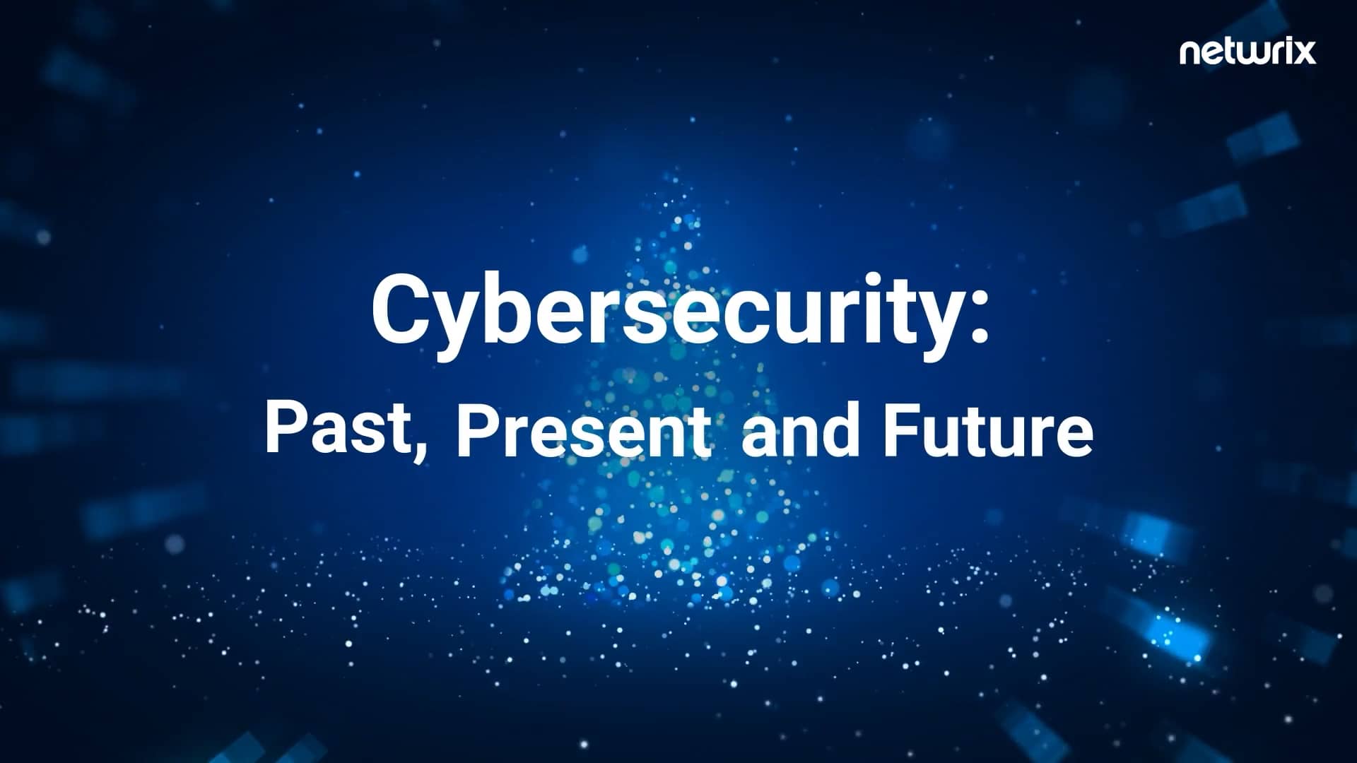 Cybersecurity: Past, Present and Future on Vimeo