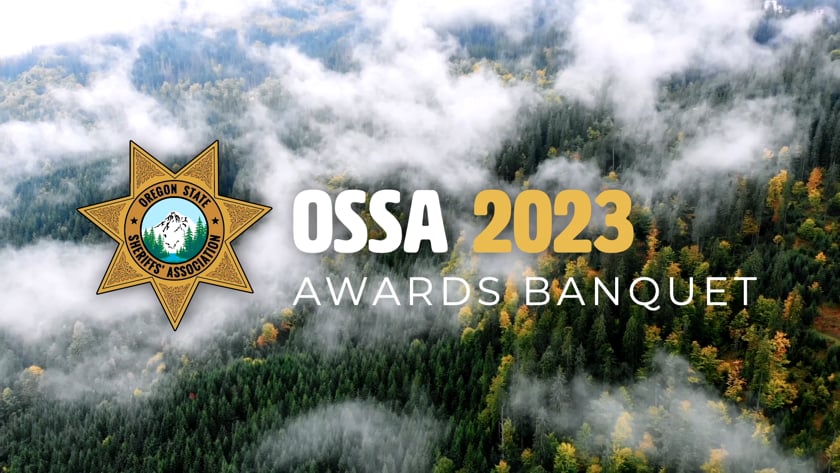 2023 OSSA Awards Ceremony – Oregon State Sheriffs' Association