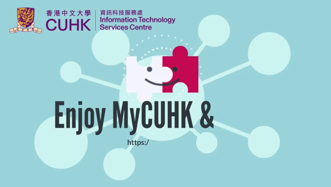 Enjoy MyCUHK & CUSIS (Students)