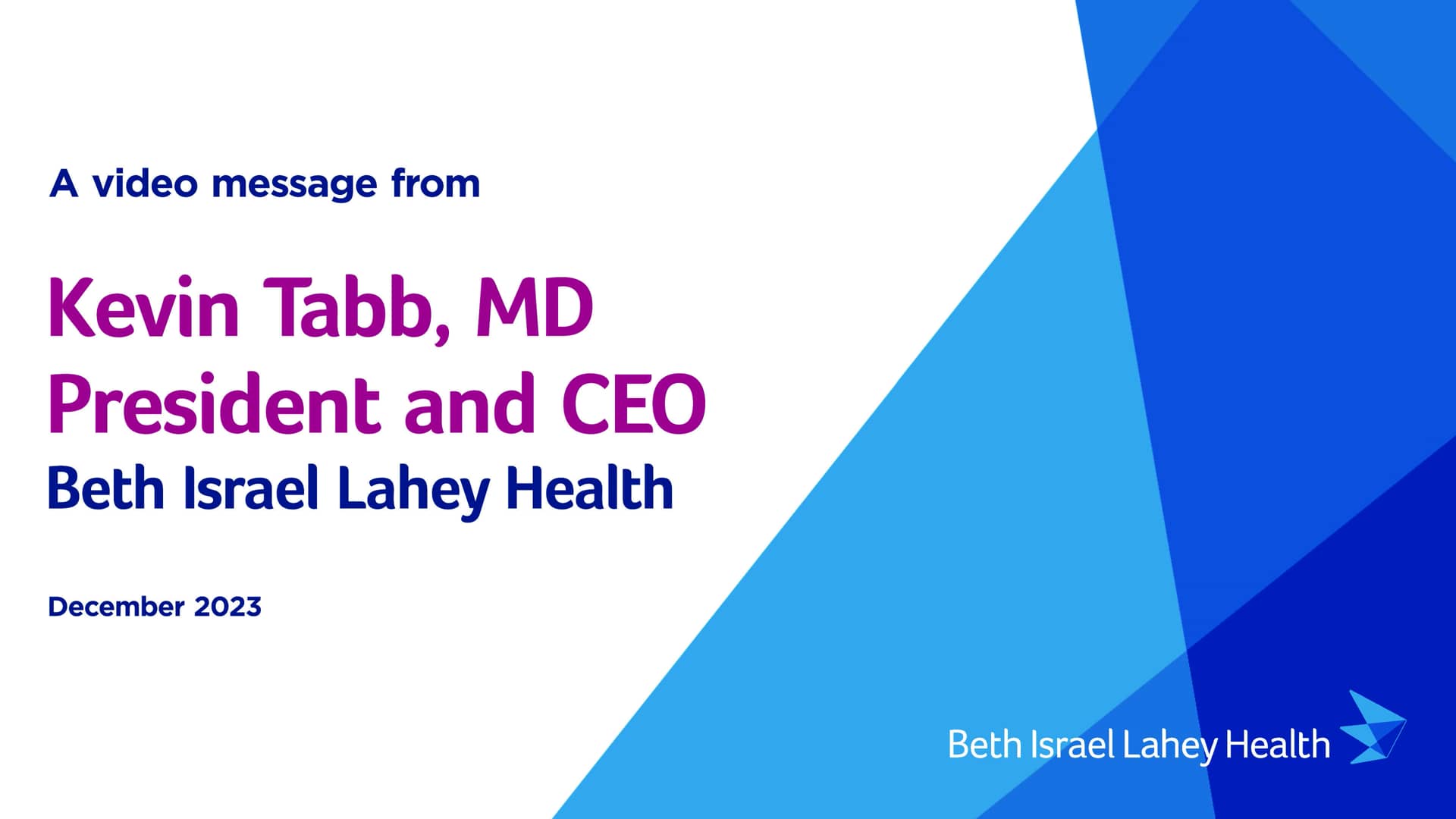 A Video Message from Kevin Tabb, MD December 2023 on Vimeo