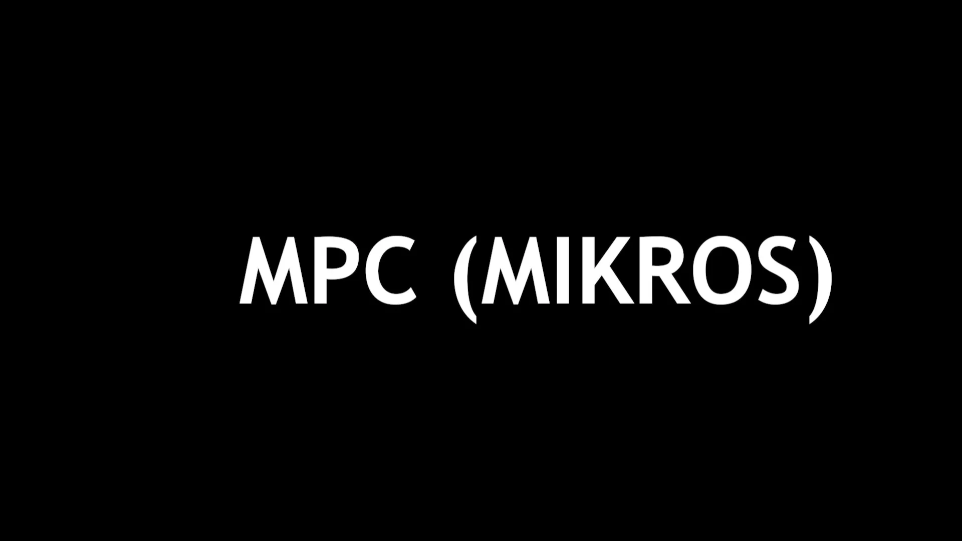 MPC (MIKROS) on Vimeo
