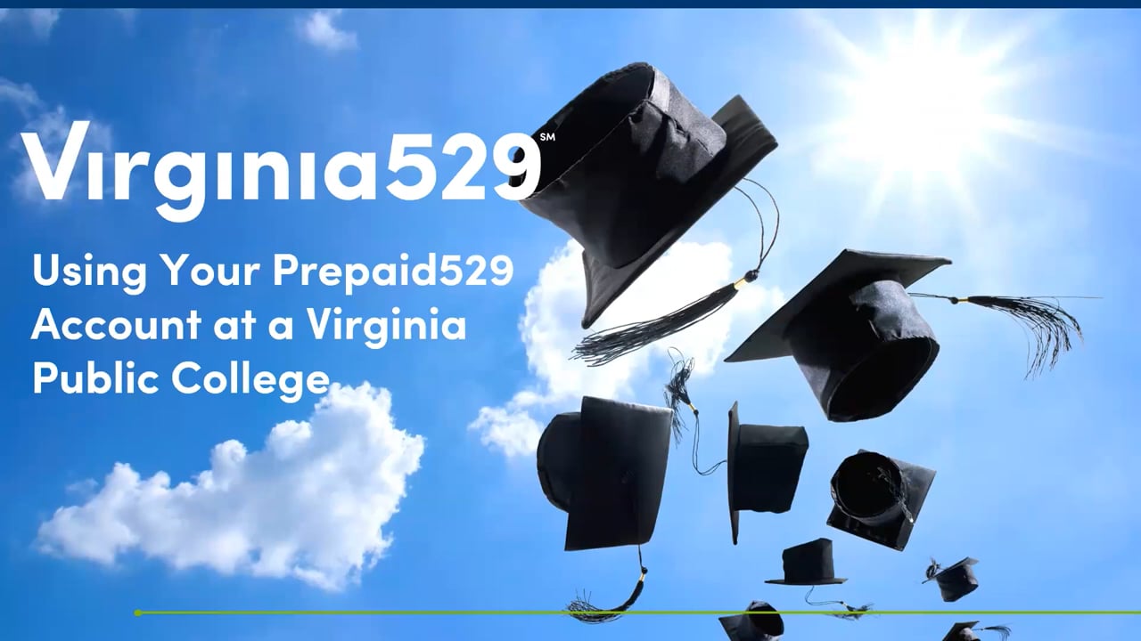 Using Your Prepaid529 Account at a Virginia Public College | Videos ...