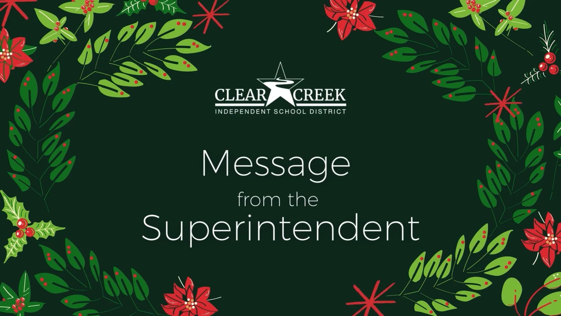 Message from the Superintendent - Holiday Break
