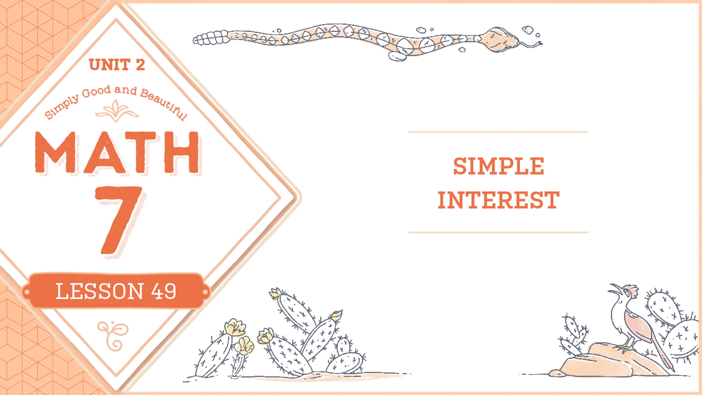 Lesson 49 | Simply Good and Beautiful Math 7