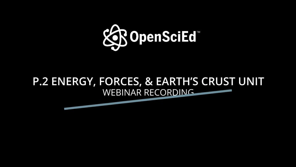 P.2 Energy, Forces, & Earth's Crust - OpenSciEd
