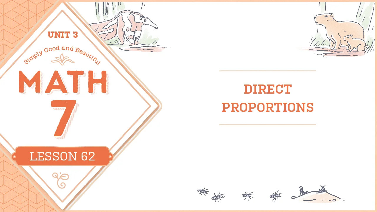 Lesson 62 | Simply Good and Beautiful Math 7