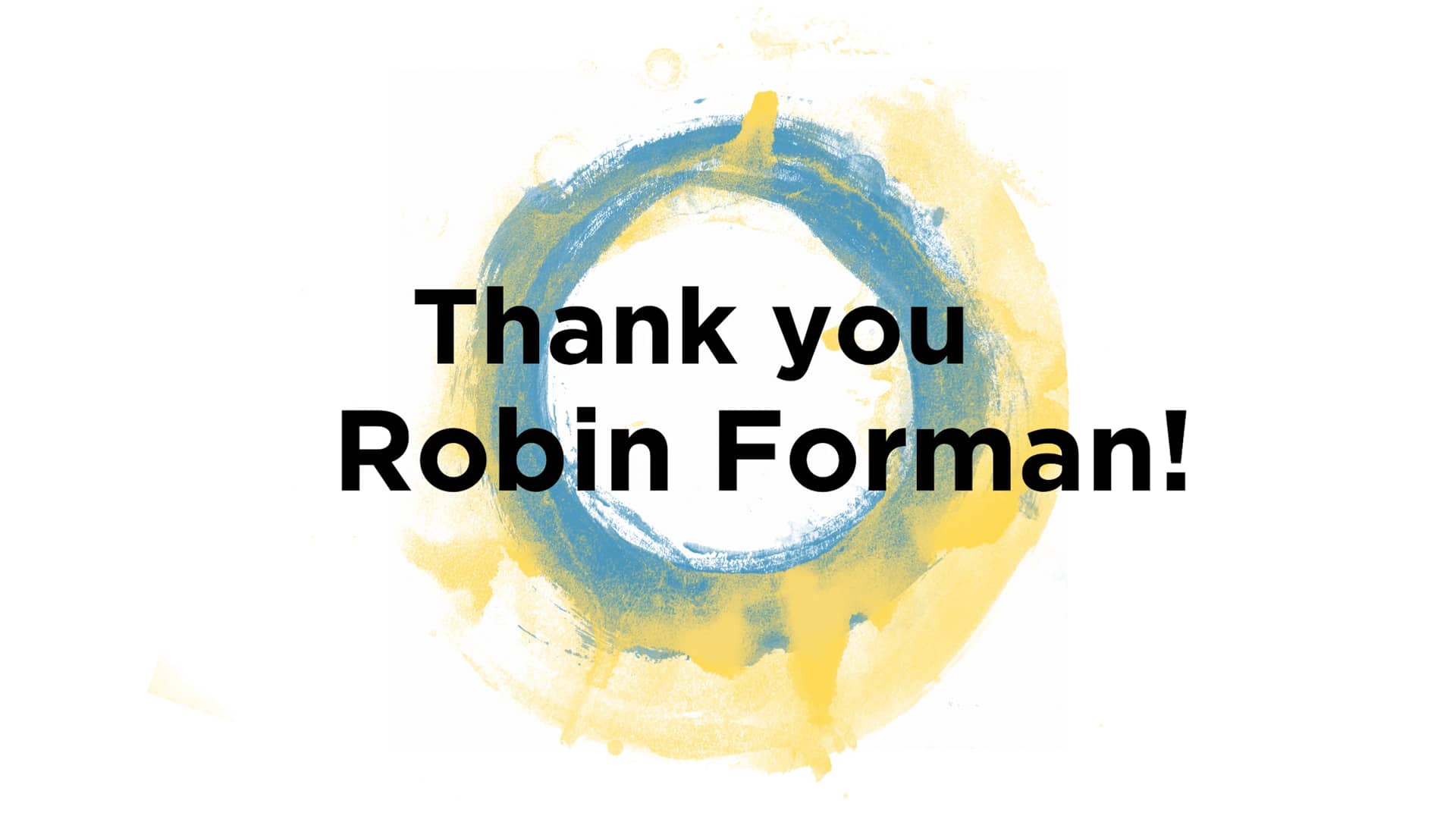 Thank you Robin Forman on Vimeo