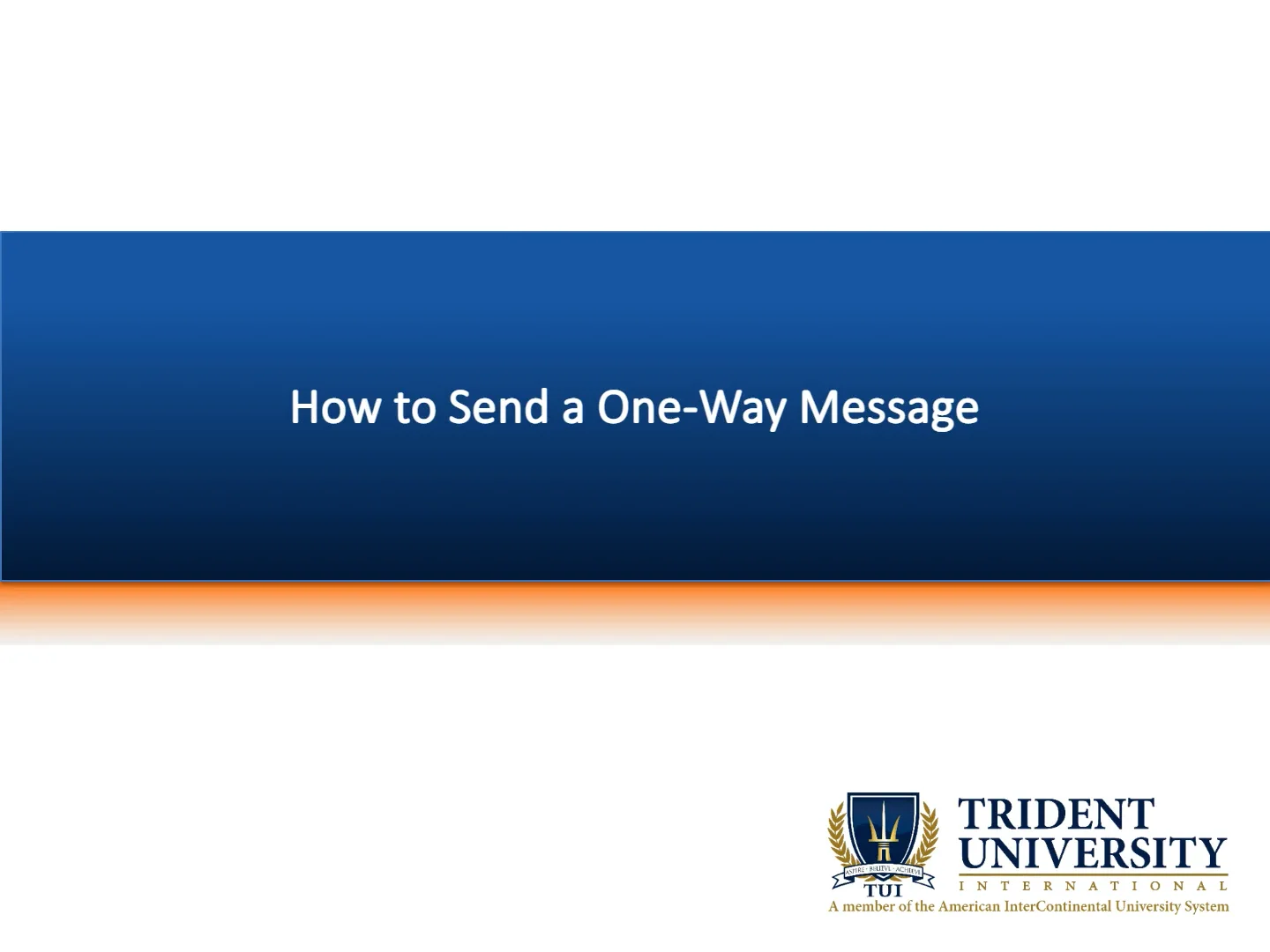 One way Message